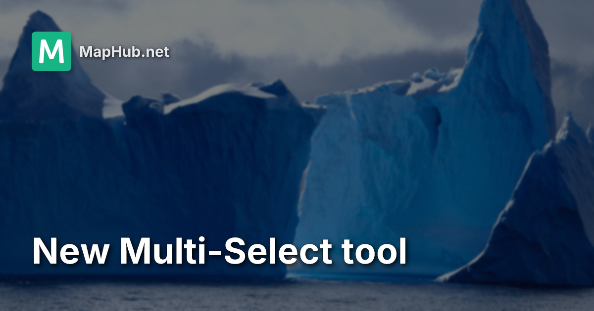 New Multi-Select tool